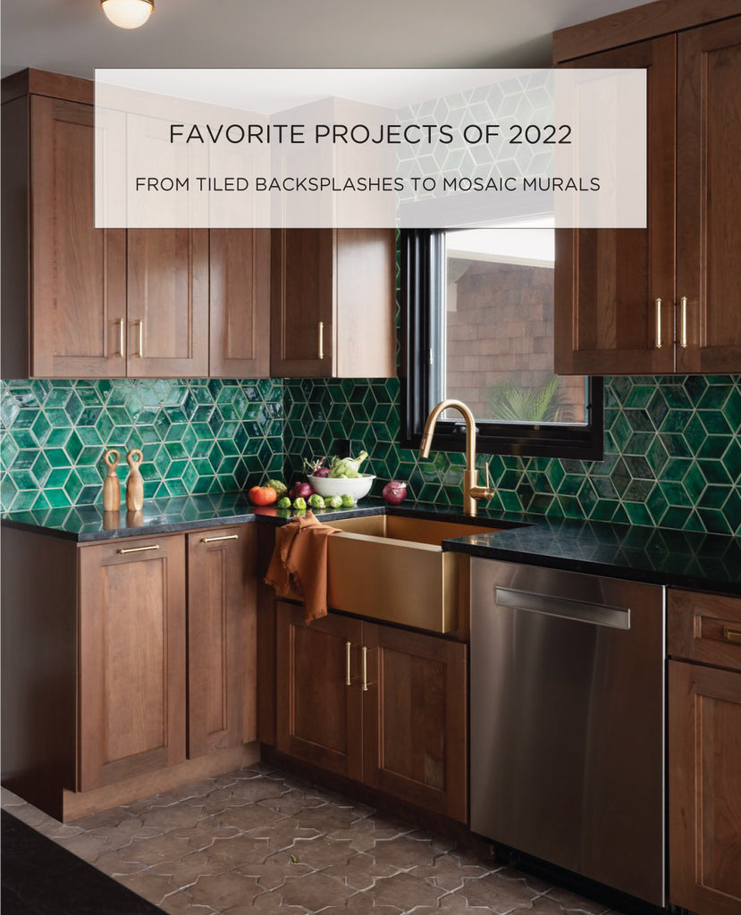 Favorite Projects of 2022, From Tiled Backsplashes to Mosaic Murals ...